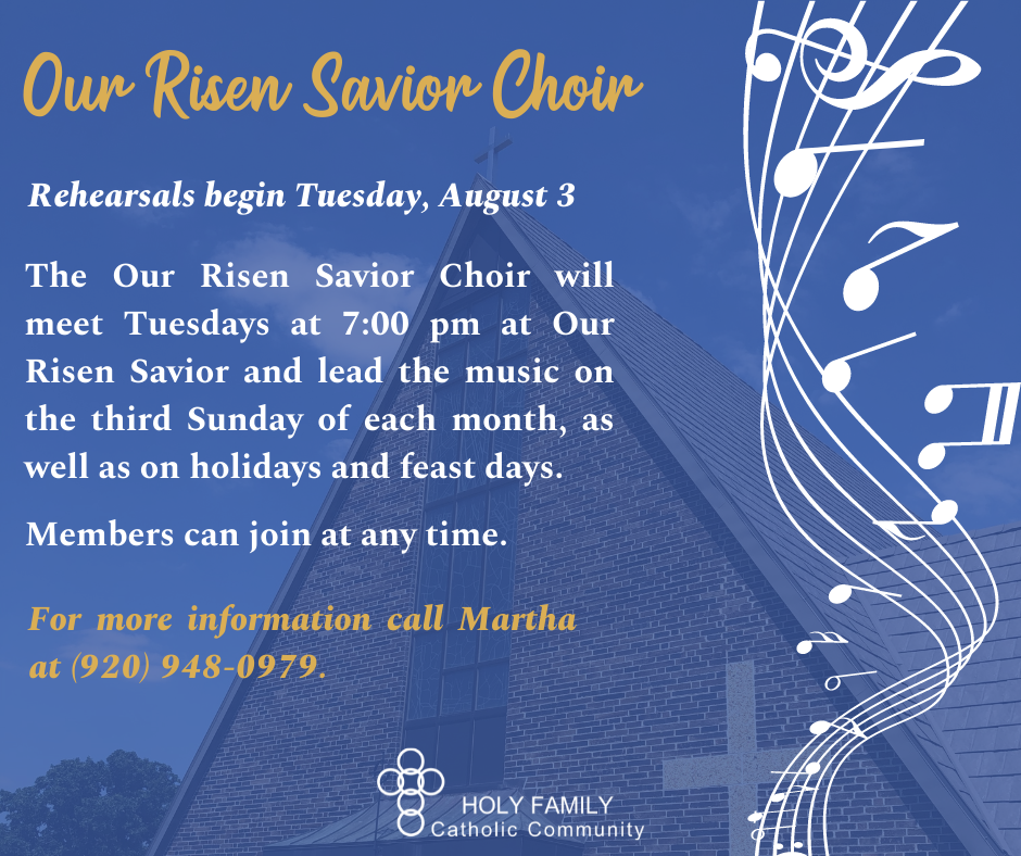 Our Risen Savior to begin practicing August 3 - Holy Family Catholic Church