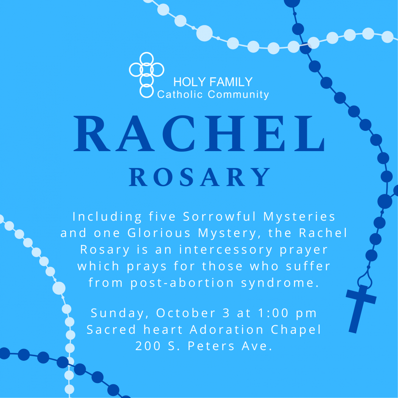 Rachel Rosary - Holy Family Catholic Church