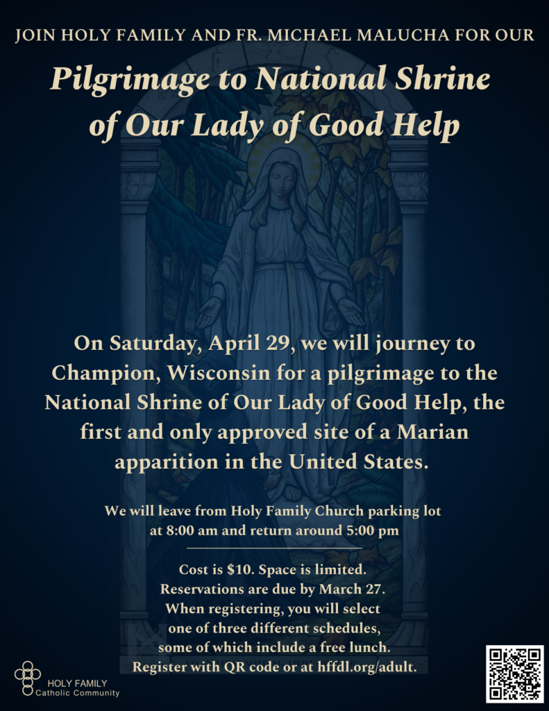 Pilgrimage to the National Shrine of Our Lady of Good Help - Holy ...