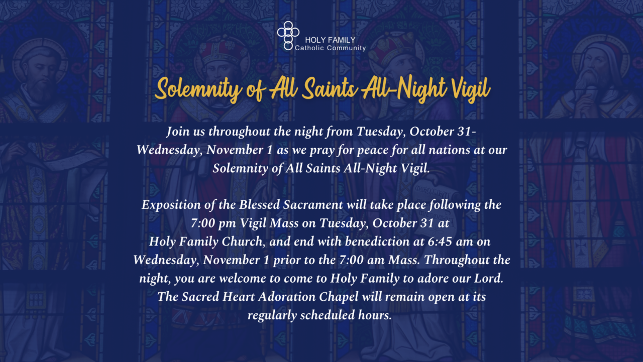 Solemnity of All Saints All-Night Vigil - Holy Family Catholic Church