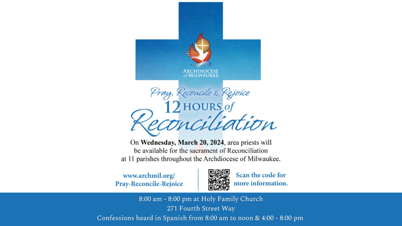 Pray, Reconcile & Rejoice: 12 Hours of Reconciliation - Holy Family ...