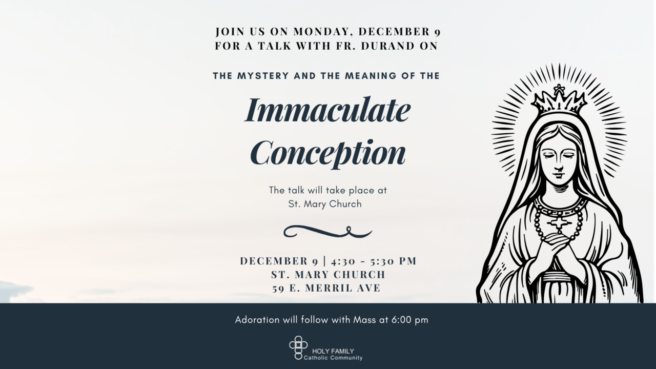 The Mystery and the Meaning of the Immaculate Conception talk - Holy ...
